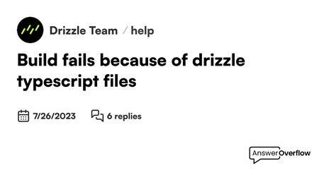 Build Fails Because Of Drizzle Typescript Files Drizzle Team