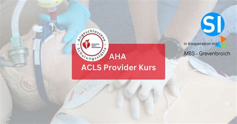 Der Schlüssel Zur Lebensrettenden Notfallversorgung Im Acls Provider Kurs Siakademie