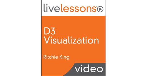 D3 Visualization Livelessons Video Training An Introduction To Data Visualization In