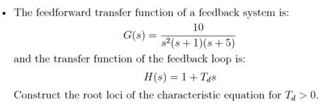 Solved The Feedforward Transfer Function Of A Feedback