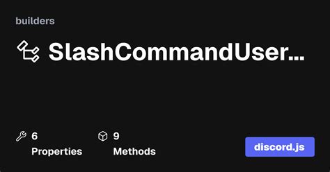 Slashcommanduseroption Builders 160 Discordjs
