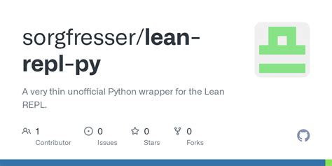 Github Sorgfresserlean Repl Py A Very Thin Unofficial Python Wrapper For The Lean Repl