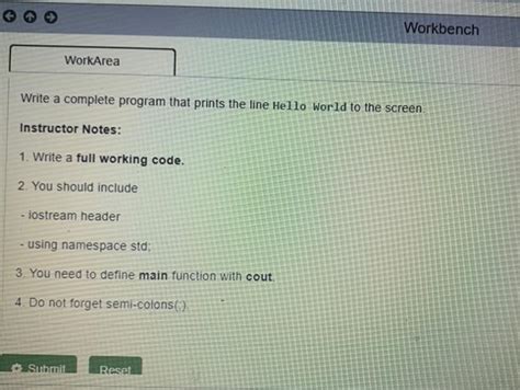 Solved Workbench WorkArea Write A Complete Program That Chegg