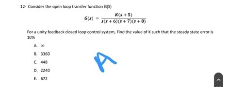 solved 12 ﻿consider the open loop transfer function