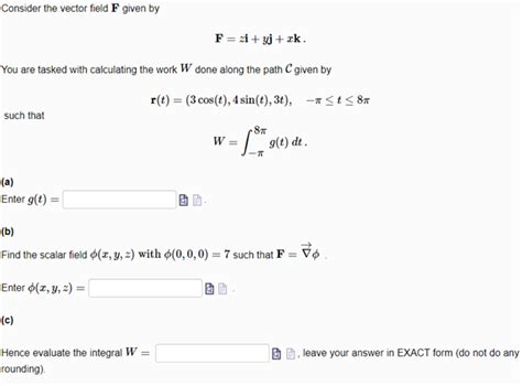 Solved Consider The Vector Field F Given By F Zi Yj Xk You Chegg