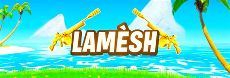 Lamesh Fortnite
