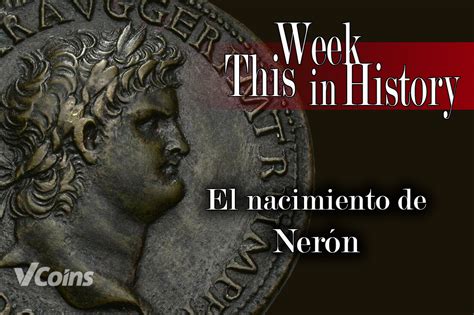 El Nacimiento De Nerón 15 De Diciembre De 37 Dc Jesús Vico