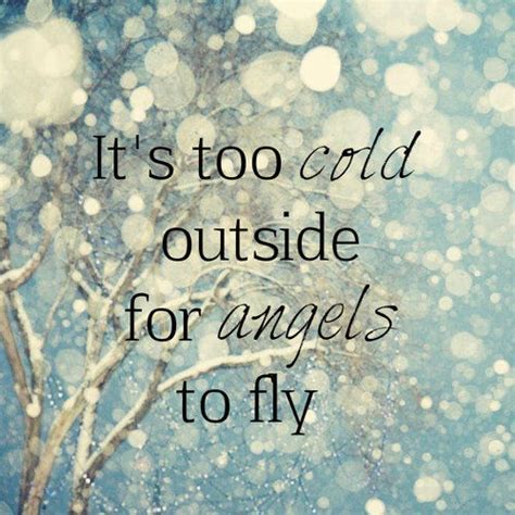 Quotes About Being Cold Outside Quotesgram