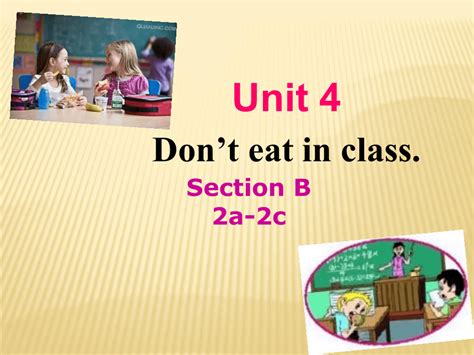 [英语]人教版七年级下册 Unit4 Dont Eat In Class Sectionb 2a 2c 课件 共17张ppt 课件下载预览 二一课件通