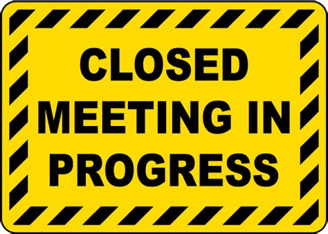 Closed Meeting In Progress Sign Get 10 Off Now