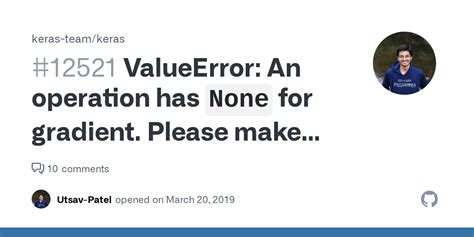 Valueerror An Operation Has `none` For Gradient Please Make Sure That All Of Your Ops Have A