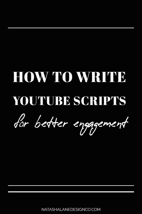How To Write Youtube Scripts For Better Engagement Artofit