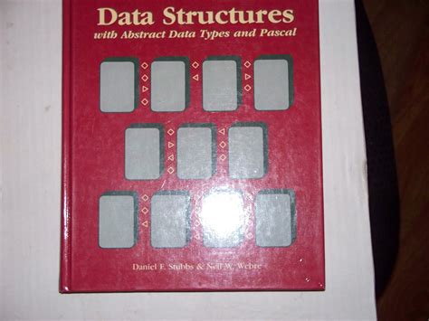 Data Structures With Abstract Data Types And Pascal Stubbs Daniel F