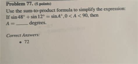 Solved Problem 77 5 ﻿points Use The Sum To Product Formula