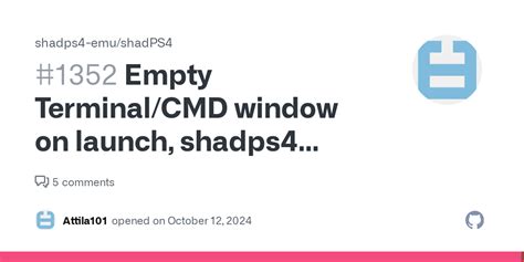 Empty Terminalcmd Window On Launch Shadps4 Does Not Open Anymore · Issue 1352 · Shadps4 Emu