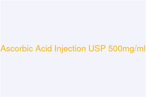 Ascorbic Acid Injection Usp 500mgml