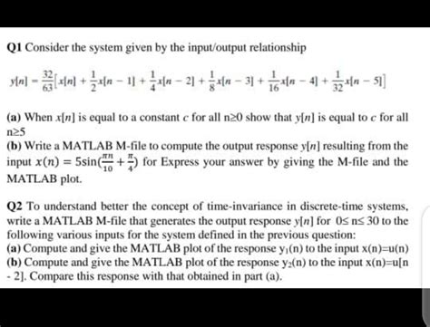solved q1 consider the system given by the input output