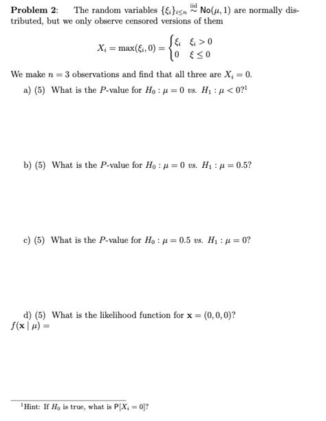 Solved Problem 2 The Random Variables ξi I≤n∼iidnoμ1