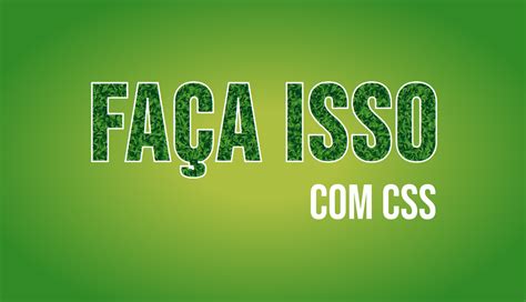 Background Clip Texturas Em Textos Com Css