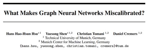 Neurlps 2022 什么使图神经网络校准错误？ 智源社区
