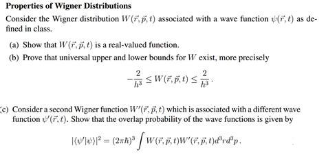 Consider The Wigner Distribution W R P T Associated