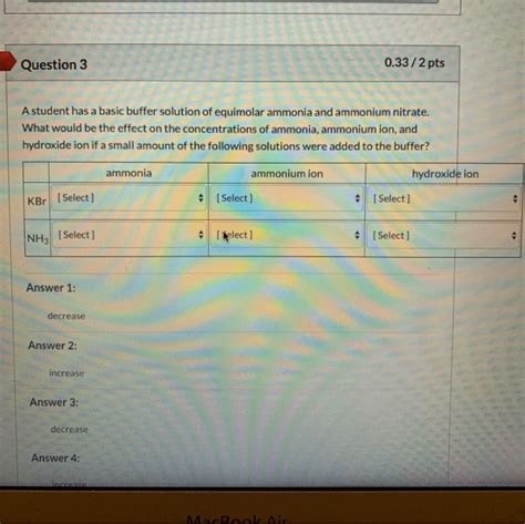 Solved Question 3 0 33 2 Pts A Babe Has A Basic Buffer Chegg Com