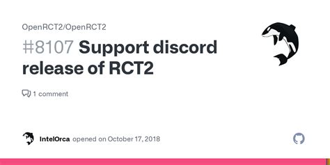 Support Discord Release Of Rct2 · Issue 8107 · Openrct2openrct2 · Github