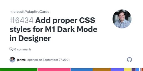 Add Proper Css Styles For M1 Dark Mode In Designer · Issue 6434 · Microsoftadaptivecards · Github