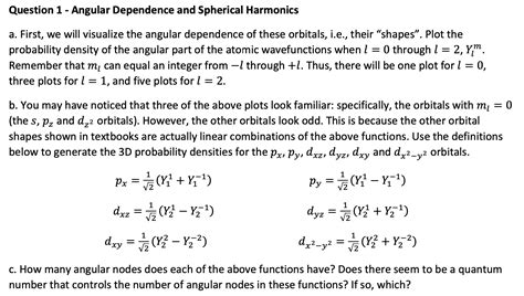Solved Question 1 ﻿angular Dependence And Spherical