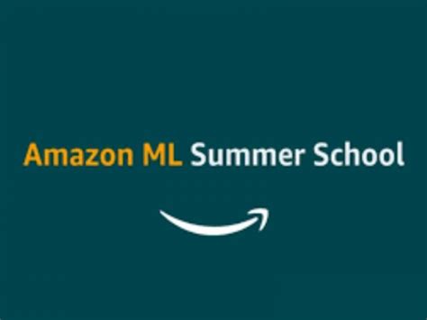 Amazon India Launches 4th Edition Of Its Ml Summer School