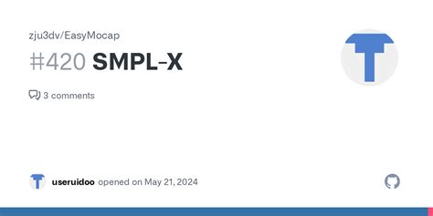 Smpl X · Issue 420 · Zju3dveasymocap · Github