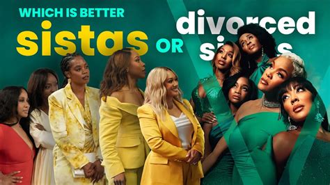 Sistas Season 9 Vs Divorced Sisters Is Tyler Perrys New Bet Show