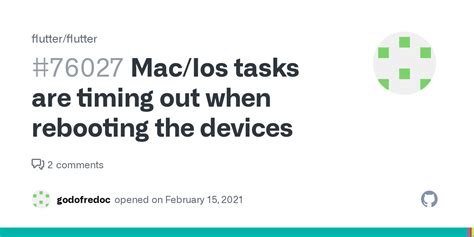 Macios Tasks Are Timing Out When Rebooting The Devices · Issue 76027