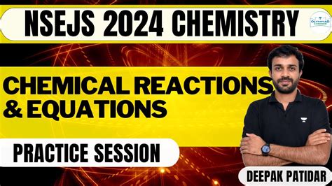 Chemical Reactions And Equations Nsejs 2024 Chemistry Deepak
