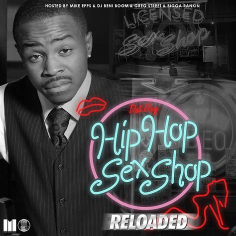 Dat Guy Hip Hop Sex Shop Reloaded Free Download