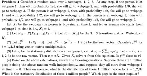 Solved Problem Consider A Random Walk Over Webpages Chegg