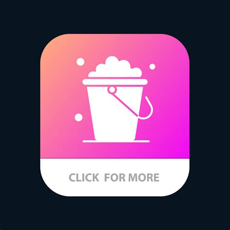 Bucket Cleaning Floor Home Mobile App Button Android And Ios Glyph Version 18022066 Vector Art