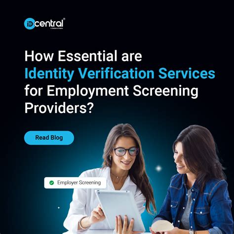 How Essential Are Identity Verification Services For Employment Screening Providers Idcentral