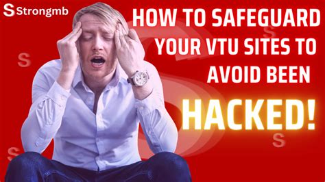 How To Safeguard Your Vtu Script From Hacking In Nigeria Comprehensive Security Measures Strongmb