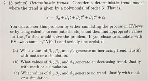 Solved 3 Points Deterministic Trends Consider A
