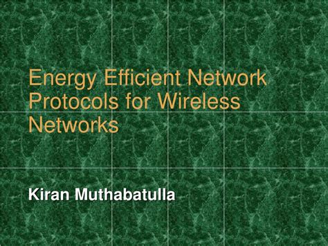 Ppt Energy Efficient Network Protocols For Wireless Networks