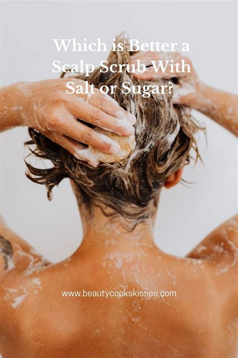 Why A Scalp Scrub Can Help Reboot Hair Beauty Beauty Cooks Kisses