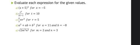 Solved Evaluate Each Expression For The Given Values A