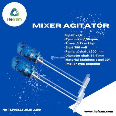Supplier Mixer Agitator Di Bogor Tribun Jualbeli