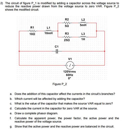 Solved The Circuit Of Figure P1 Is Modified By Adding A