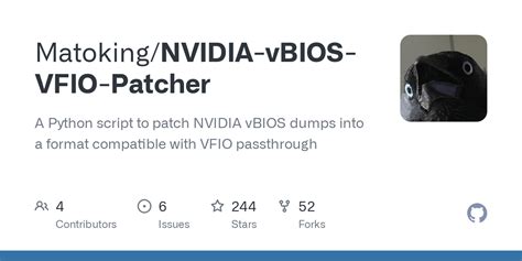 GitHub Matoking NVIDIA VBIOS VFIO Patcher A Python Script To Patch NVIDIA VBIOS Dumps Into A