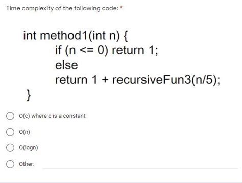 Solved Time Complexity Of The Following Code Int