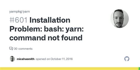 Installation Problem Bash Yarn Command Not Found Issue Yarnpkg Yarn Github