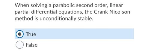 Solved When Solving A Parabolic Second Order Linear Partial