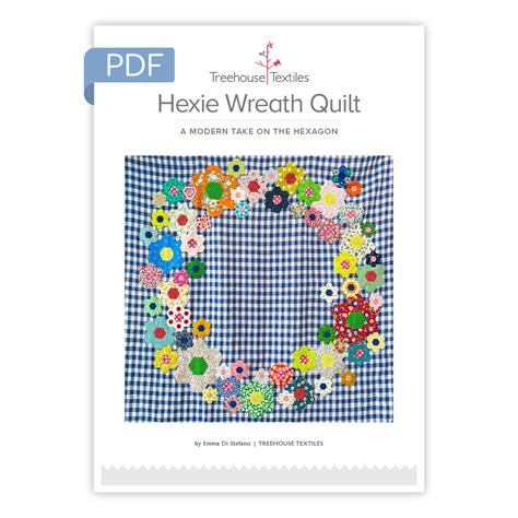 Hexie Wreath Quilt Pdf Pattern Treehouse Textiles